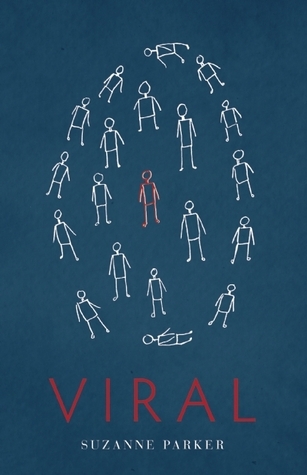 Viral by Suzanne Parker | Goodreads