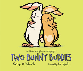 Two Bunny Buddies: An Easter And Springtime Book For Kids by Kathryn O ...