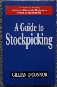 A Guide To Stockpicking by Gillian O'Connor | Goodreads