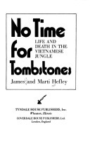 No Time for Tombstones: Life and Death in the Vietnamese Jungle by ...