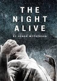 The Night Alive by Conor McPherson | Goodreads