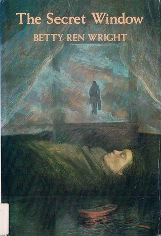 Secret Window by Betty Ren Wright | Goodreads