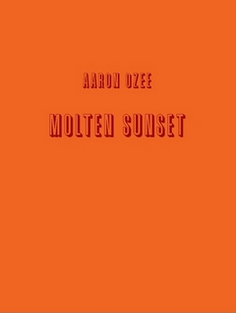 Molten Sunset by Aaron Ozee | Goodreads