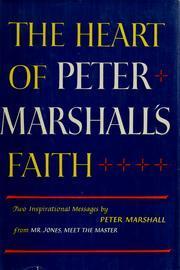 The Heart of Peter Marshall's Faith by Peter Marshall | Goodreads
