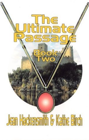 The Ultimate Passage by Jean Hackensmith Kathe Birch | Goodreads