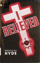 I Believed by Douglas Arnold Hyde | Goodreads