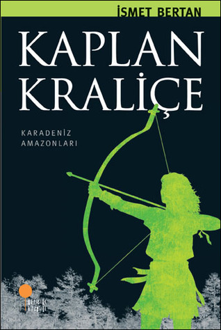 Kaplan Kraliçe by İsmet Bertan | Goodreads