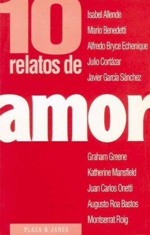 10 relatos de amor (Colección Diez relatos, #1) by Isabel Allende ...