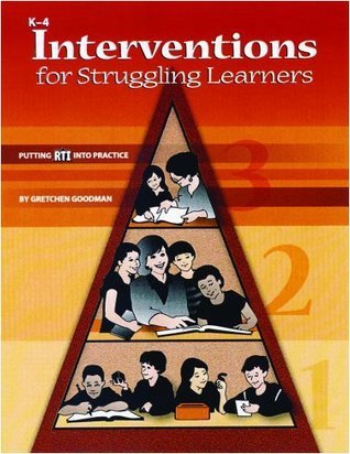 Interventions for Struggling Learners: Putting RTI into Practice ...