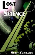 Lost Science by Gerry Vassilatos | Goodreads