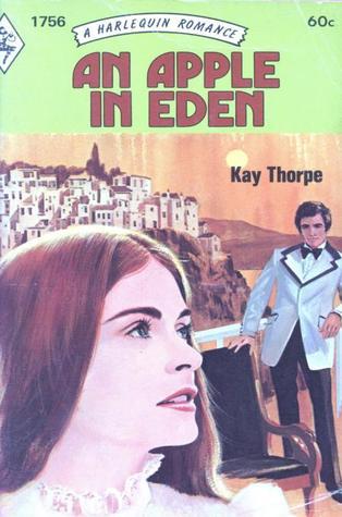 An Apple in Eden by Kay Thorpe | Goodreads