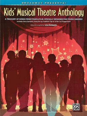 Broadway Presents! Kids' Musical Theatre Anthology | Songbook for Young ...
