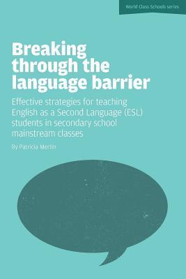 Breaking Through the Language Barrier: Effective Strategies for ...