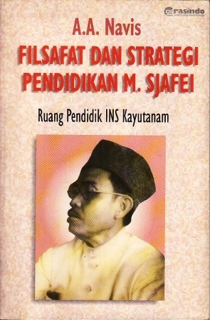 Filsafat dan Strategi Pendidikan M. Sjafei: Ruang Pendidik INS ...