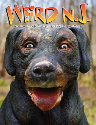 Weird NJ #40 by Mark Moran | Goodreads