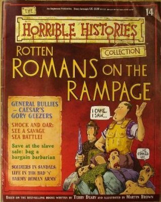 Rotten Romans on the Rampage by Terry Deary | Goodreads