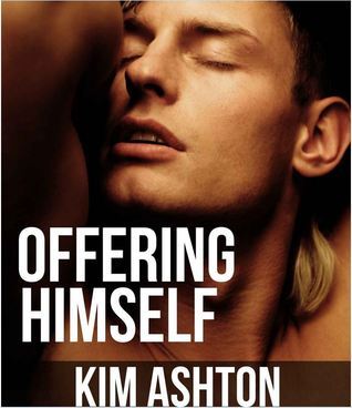 Offering Himself by Kim Ashton | Goodreads