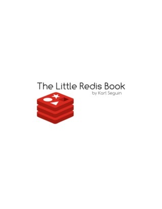 The Little Redis Book by Karl Seguin | Goodreads