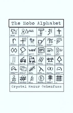The Hobo Alphabet by Crystal Mazure Ockenfuss | Goodreads