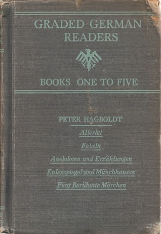 Graded German Readers Books One to Five by Peter Hagboldt | Goodreads