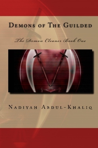 Demons of the Guilded (The Demon Cleaner, #1) by Nadi Abdi | Goodreads