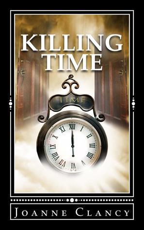 Killing Time by Joanne Clancy | Goodreads