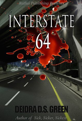 Interstate 64 by Deidra D.S. Green | Goodreads