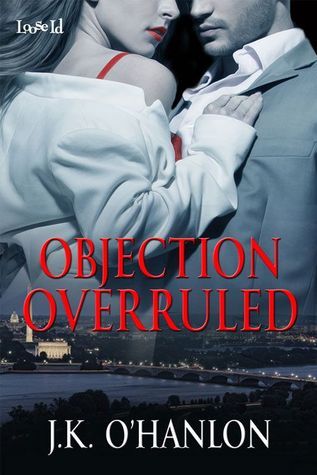 Objection Overruled by J.K. O'Hanlon | Goodreads