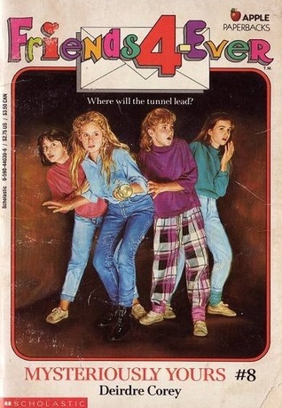 Mysteriously Yours (Friends-4-Ever, #8) by Deirdre Corey | Goodreads