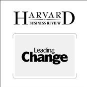 Leading Change Why Transformation Efforts Fail by John P. Kotter ...