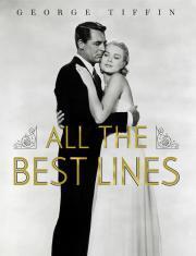 All The Best Lines by George Tiffin | Goodreads