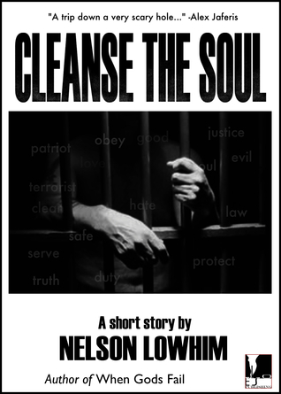 Cleanse the Soul by Nelson Lowhim | Goodreads