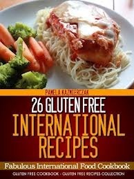 26 Gluten Free International Recipes – Fabulous International Food ...
