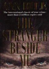 The Stranger Beside Me by Ann Rule | Goodreads
