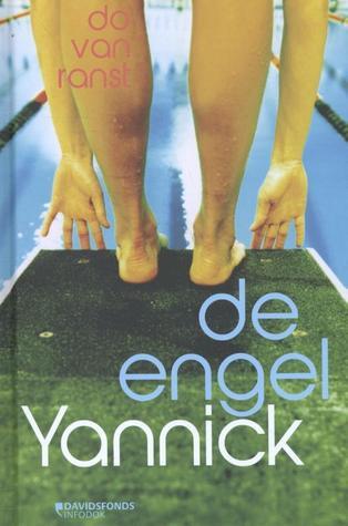 De engel Yannick by Do Van Ranst | Goodreads