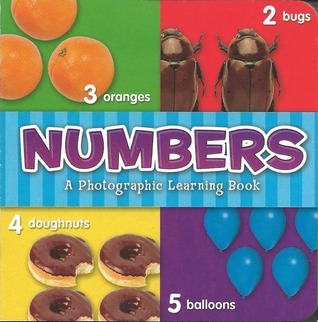 Numbers (A Photographic Learning Book) by The Clever Factory | Goodreads