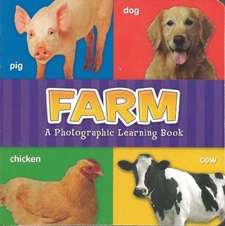 Farm (A Photographic Learning Book) by The Clever Factory | Goodreads