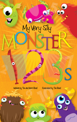 My Very Silly Monster 123s by Tim Read | Goodreads