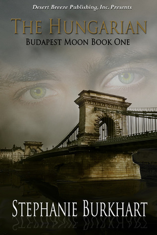 The Hungarian by Stephanie Burkhart | Goodreads