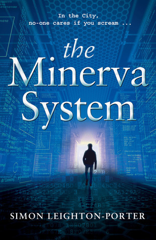 The Minerva System (Death to Bankers, #1) by Simon Leighton-Porter ...