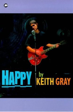 Happy by Keith Gray | Goodreads