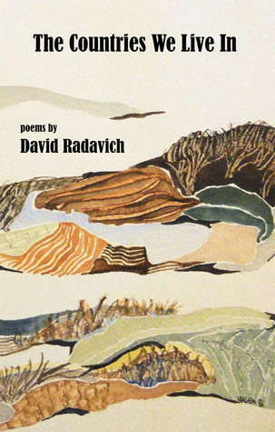 The Countries We Live In by David Radavich | Goodreads