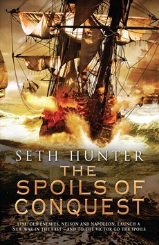 The Spoils of Conquest (Nathan Peake, #6) by Seth Hunter | Goodreads