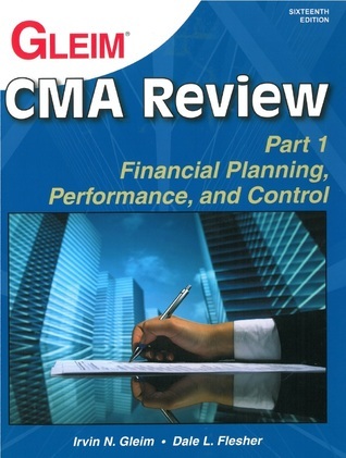 CMA Review, Part 1: Financial Planning, Performance, and Control by ...