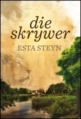 Die skrywer by Esta Steyn | Goodreads