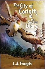 The City of Corinth and the Secret Diary by L.A. Francis | Goodreads