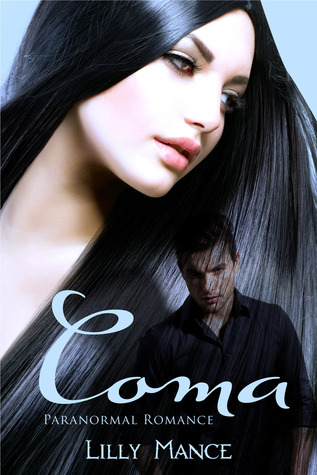 Coma by Lilly Mance | Goodreads