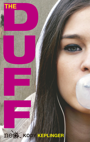 The DUFF by Kody Keplinger | Goodreads
