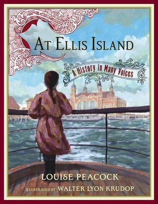 At Ellis Island: A History in Many Voices by Louise Peacock | Goodreads