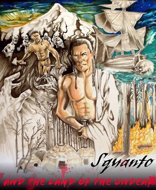 Squanto Undead: Wake the Undead Part 3 by Stacy Buck | Goodreads